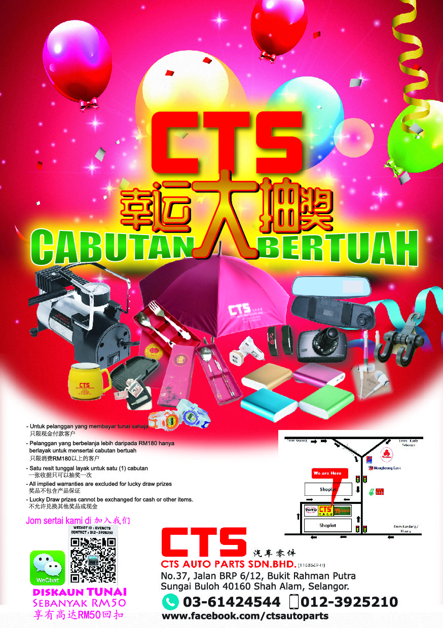 CTS AUTO PARTS SDN BHD Lucky Draw Chinese New Year 2017 cts-auto-parts-sdn-bhd-lucky-draw-chinese-new-year-2017