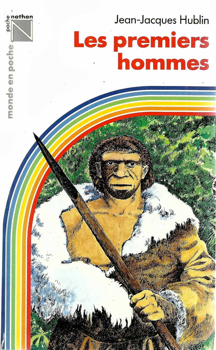 Leçons de choses: Les premiers hommes (Jean-Jacques Hublin)