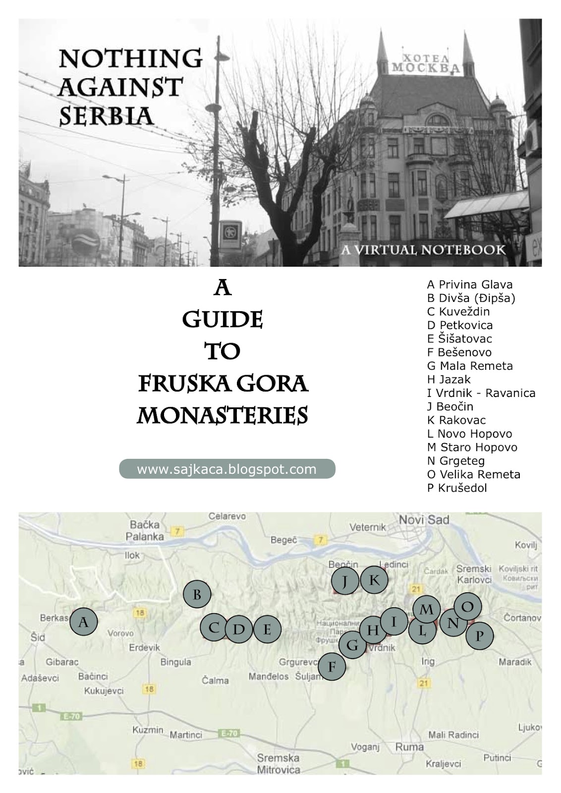 NOTHING AGAINST SERBIA: Monastery Guide to Fruska Gora