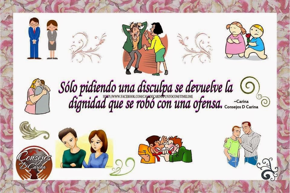 Consejos D Carina: Sólo con una Disculpa...