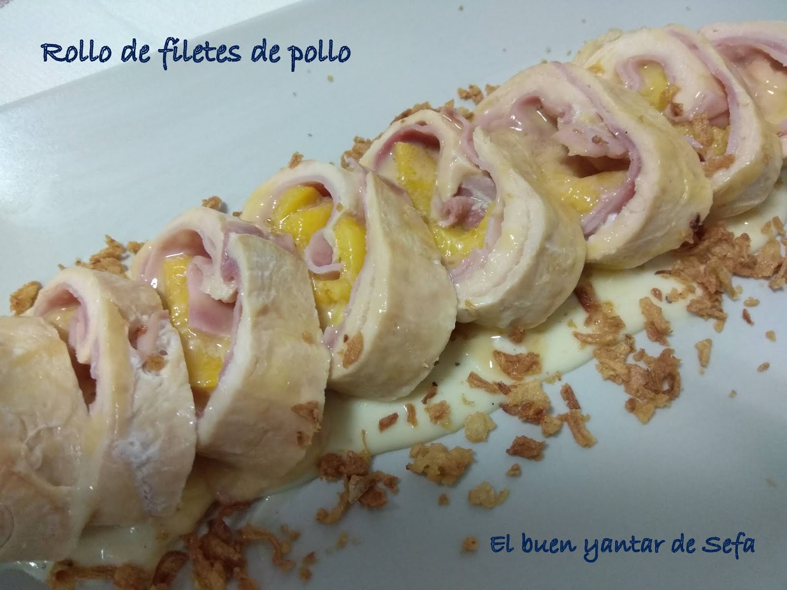 El buen yantar de Sefa: ROLLO DE PECHUGA DE POLLO DE CORRAL (EN OLLA ...
