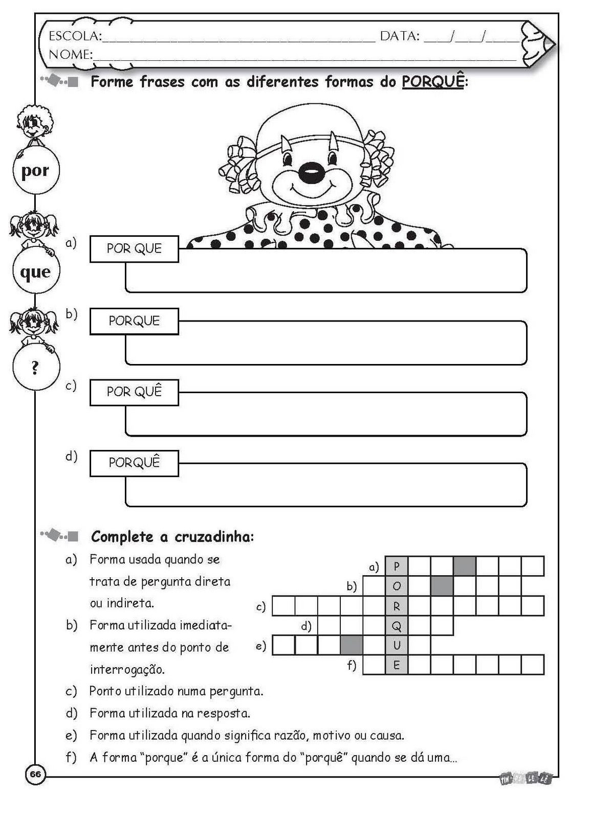 Blog Educação de Valor: Atividades - Uso do Por quê