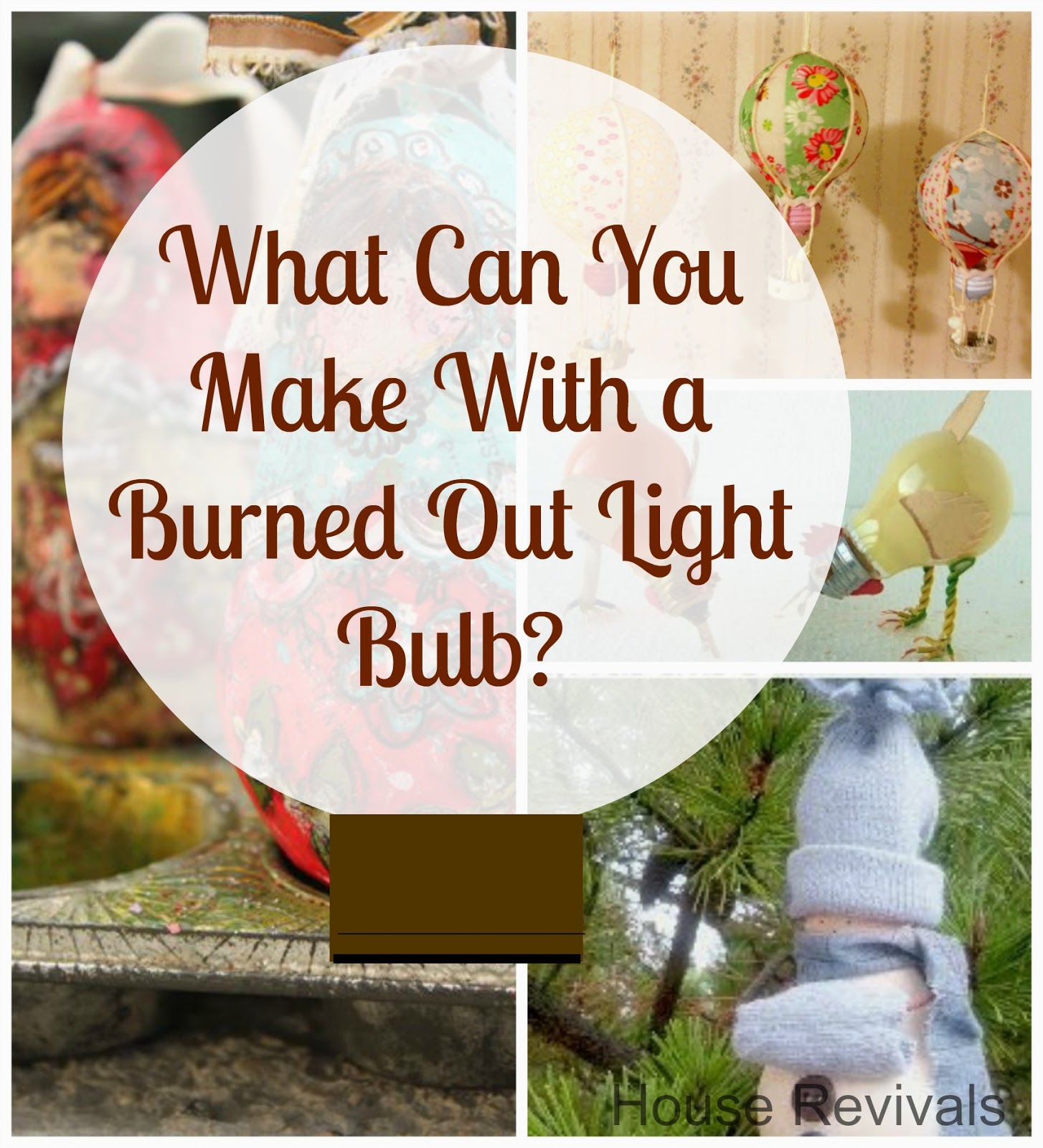 Here are some favorite recycled light bulb crafts!