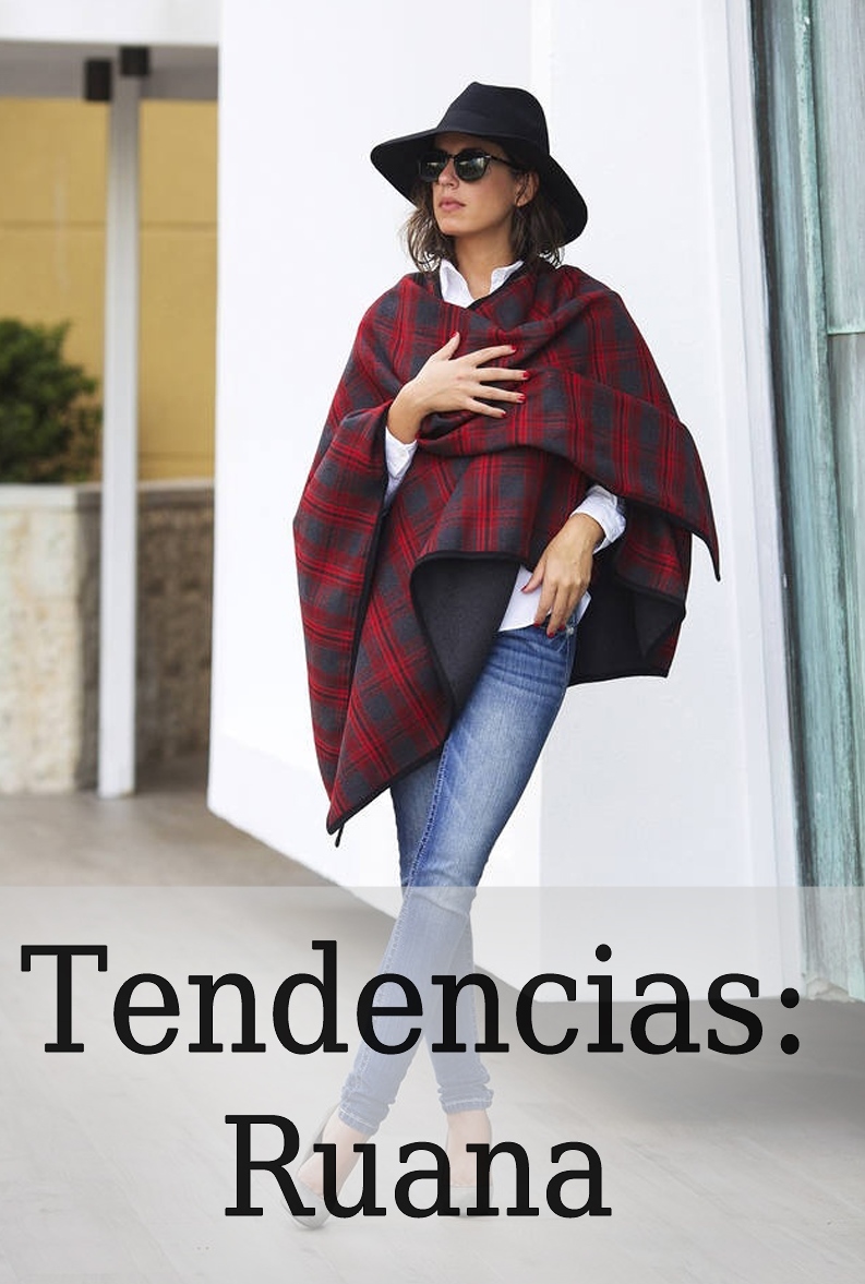 FASHION IN THE SKY : TENDENCIAS: RUANA