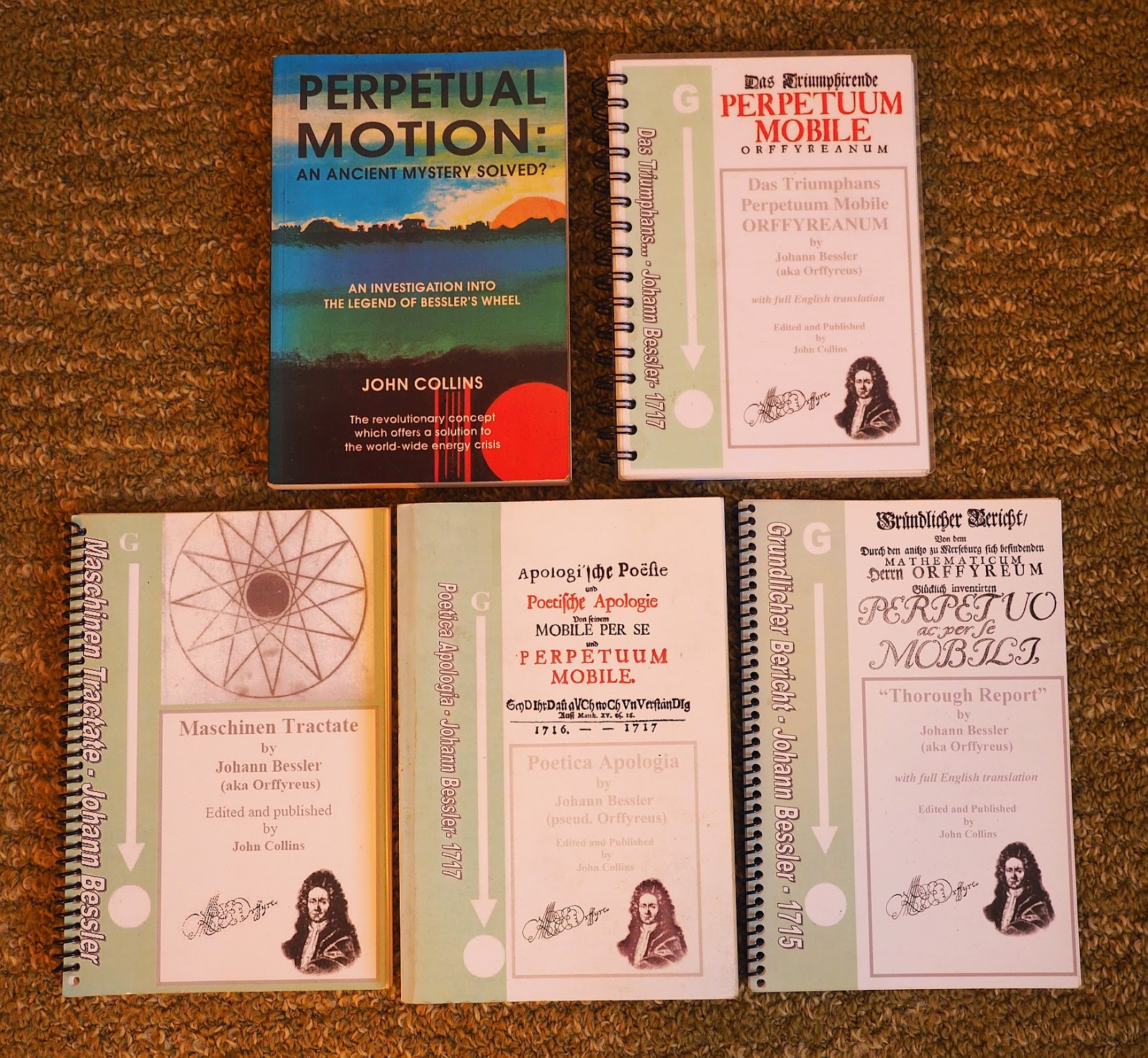 Perpetual Motion in the 21st Century: Johann Bessler's Perpetual Motion ...