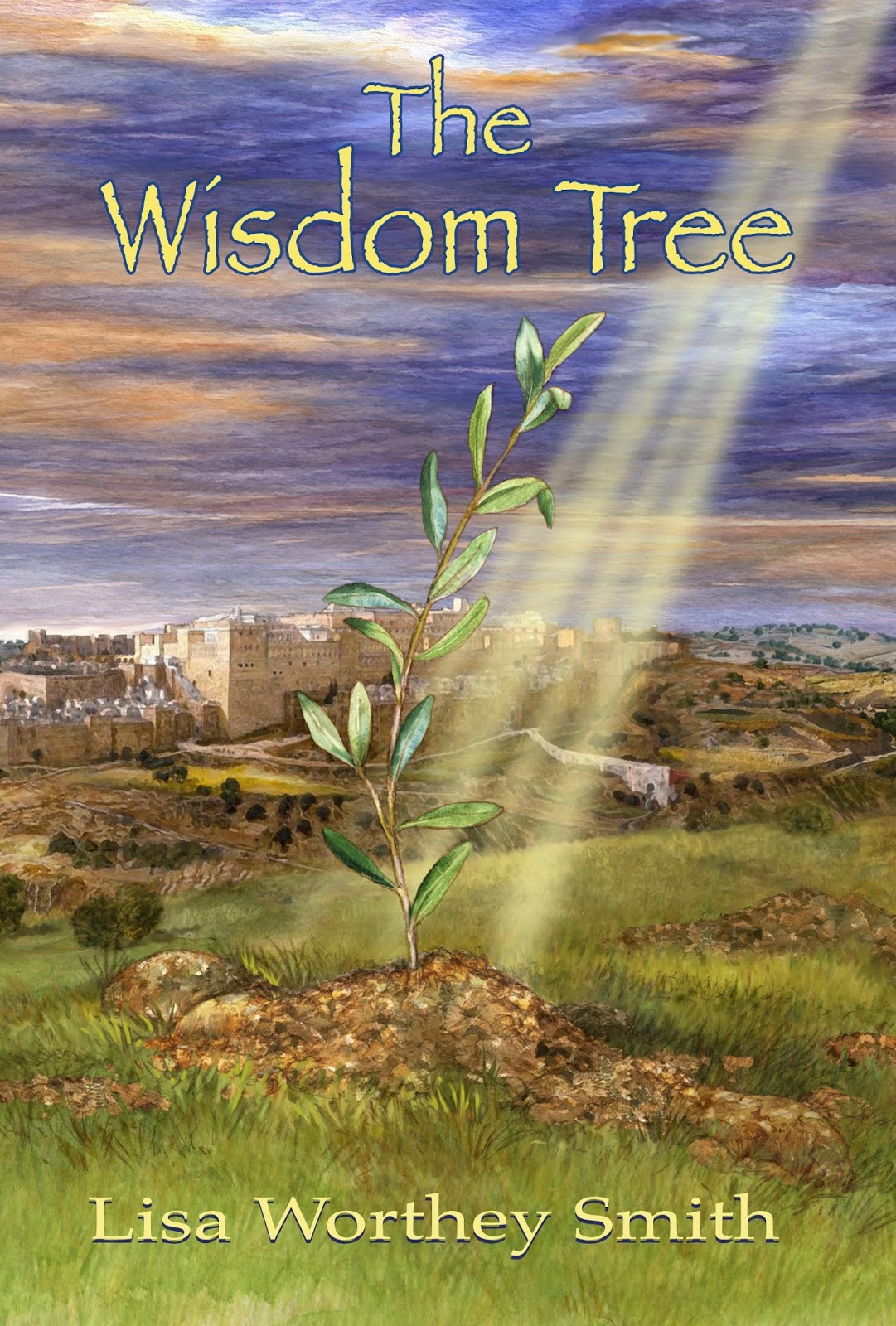 Life In My Father's World: The Wisdom Tree