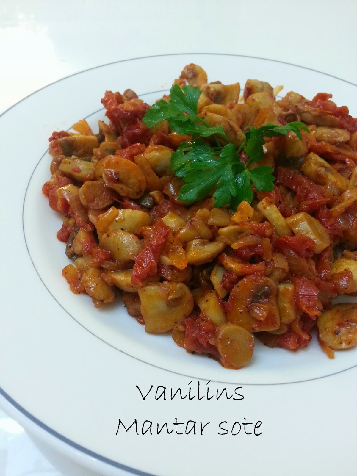 Mantar sote | Vanilins