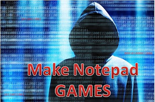 How To Make A Game With Notepad By Using Simple Notepad Programs-Create ...