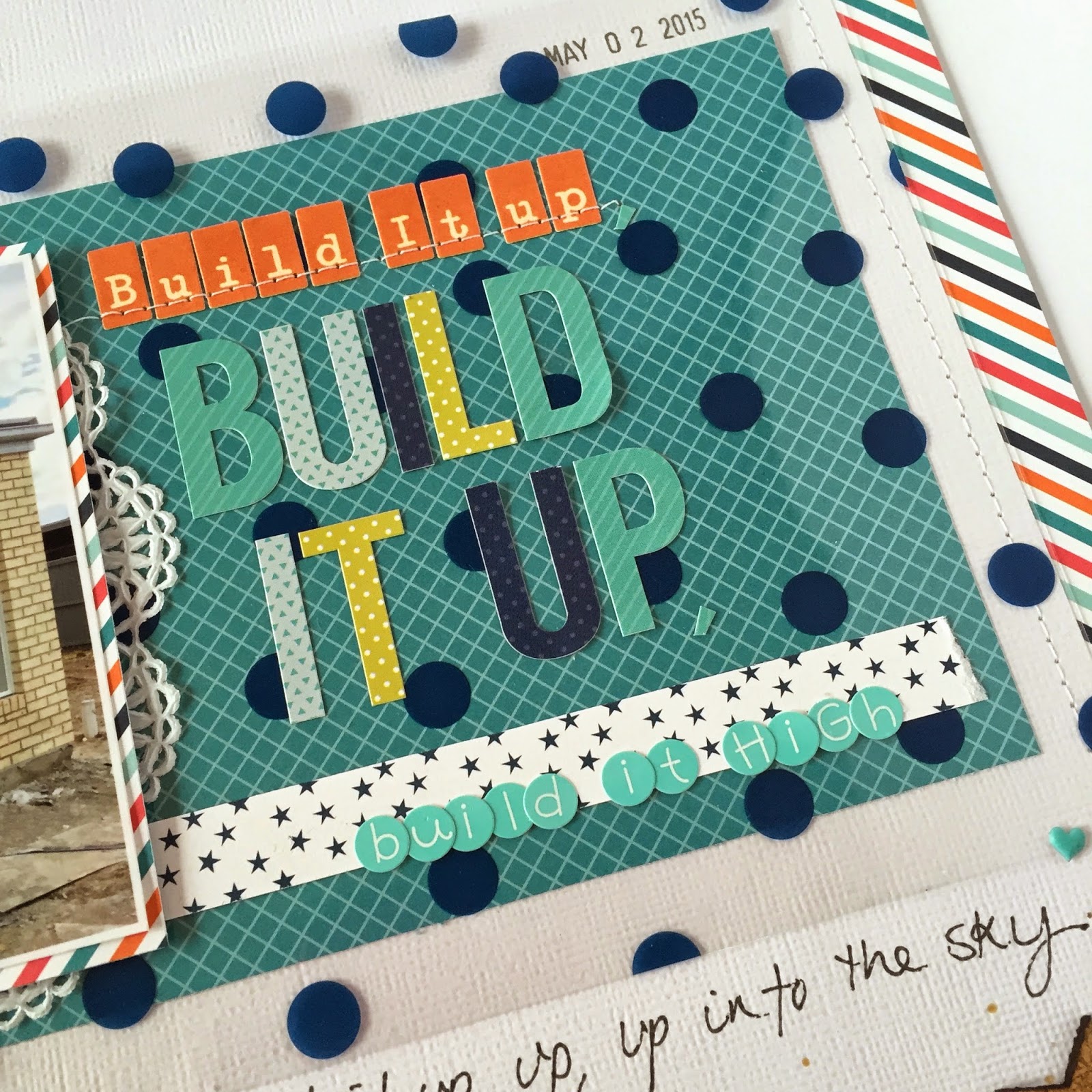 Build it up, Build it up, Build it High.... layout share with Michelle ...