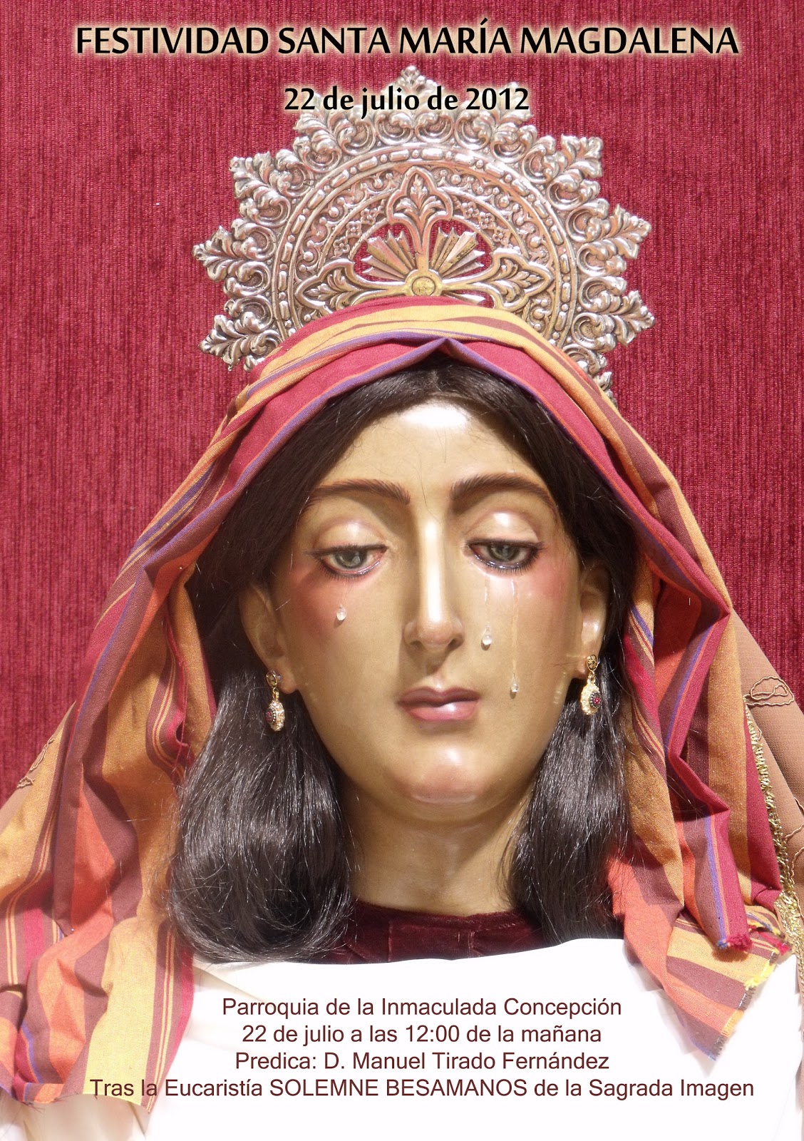 LA MAGDALENA: FESTIVIDAD DE SANTA MARÍA MAGDALENA