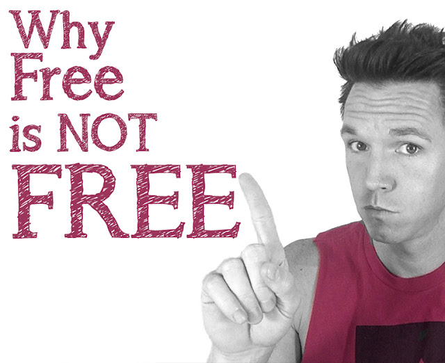 Why "Free" is Not Actually Free - Live by Design
