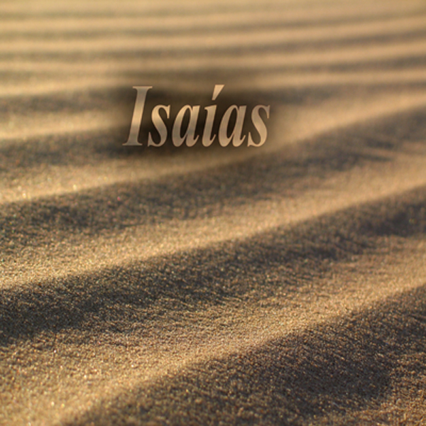 "Sábias Palavras Bíblicas": Livro de Isaías - Velho testamento