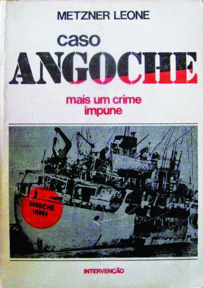 MOÇAMBIQUE: Toda a Verdade Sobre o "Angoche": O "Caso Angoche", 45 anos ...
