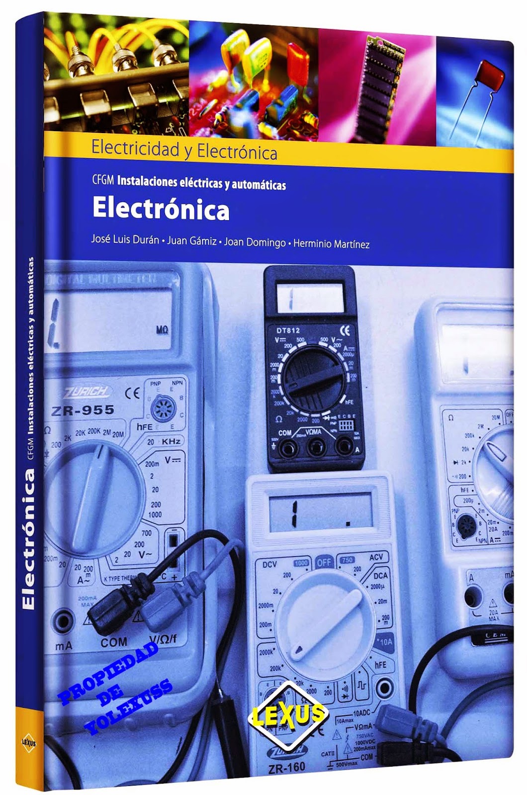 LIBRO DE ELECTRONICA (ELECTRICIDAD Y ELECTRONICA)