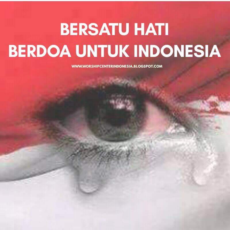 GERAKAN DOA BERSAMA UNTUK INDONESIA - Worship Center Indonesia