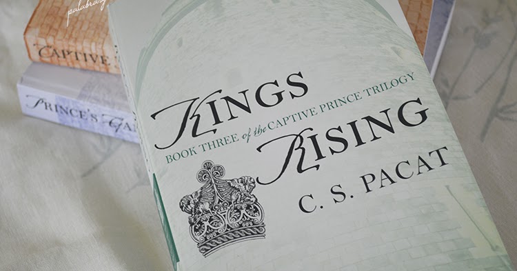 Kings Rising, C.S. Pacat | Palabras y letras