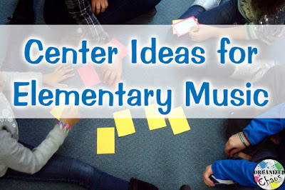 Centers in the Elementary Music Classroom | Organized Chaos