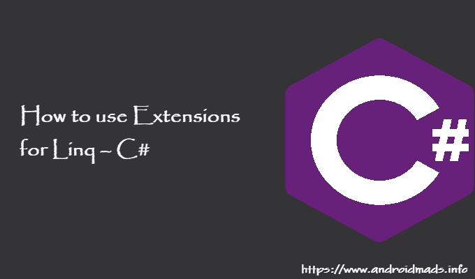 How To Use Extensions For Linq C
