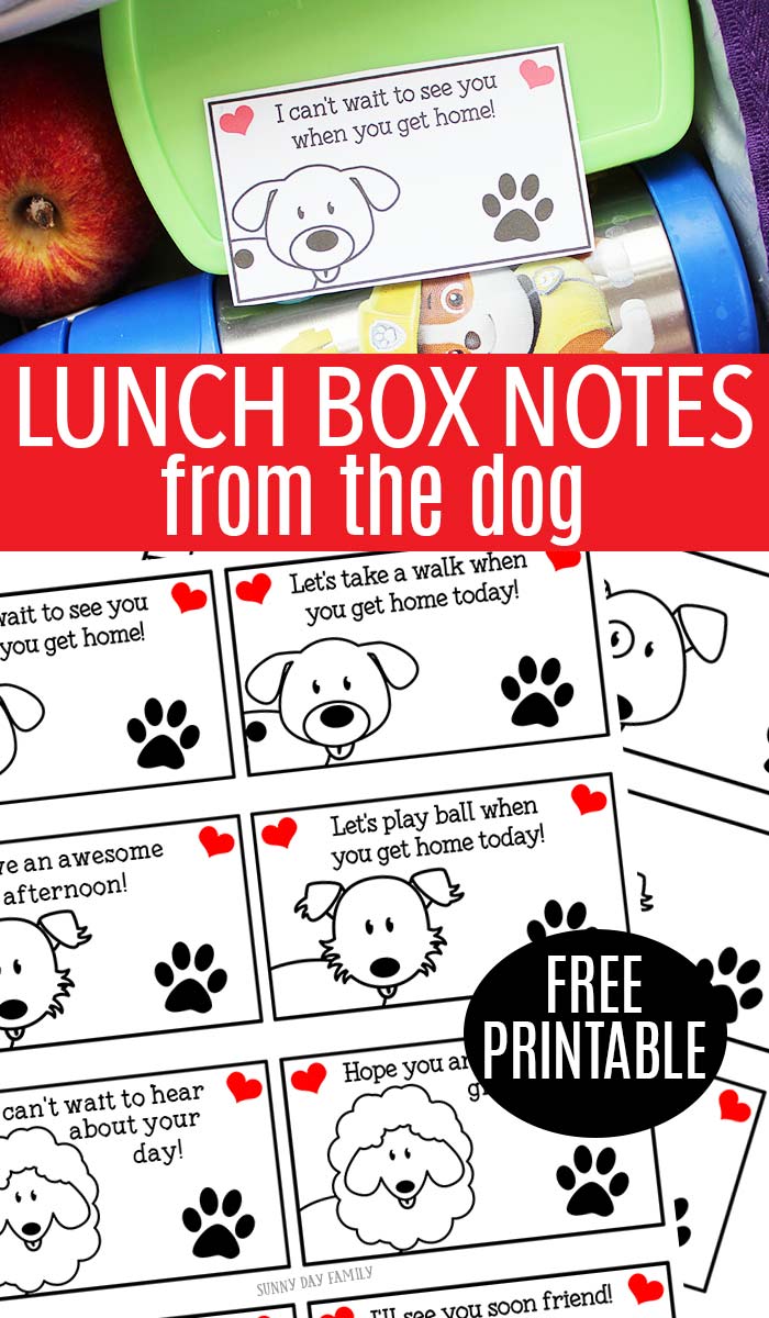 Free Printable Lunch Box Notes (from the Dog) | Sunny Day Family