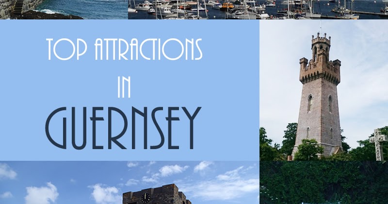 Top Attractions in Guernsey | Places to Visit in Guernsey - The Globe ...