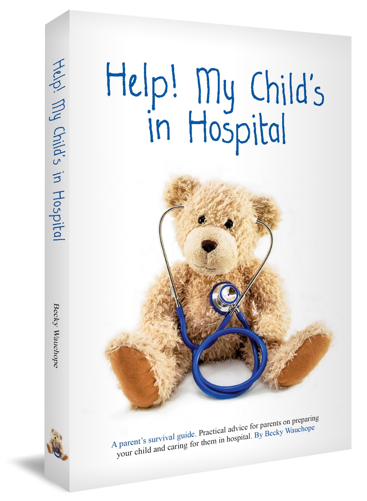Help! My Child's in Hospital! - Association for the Wellbeing of ...