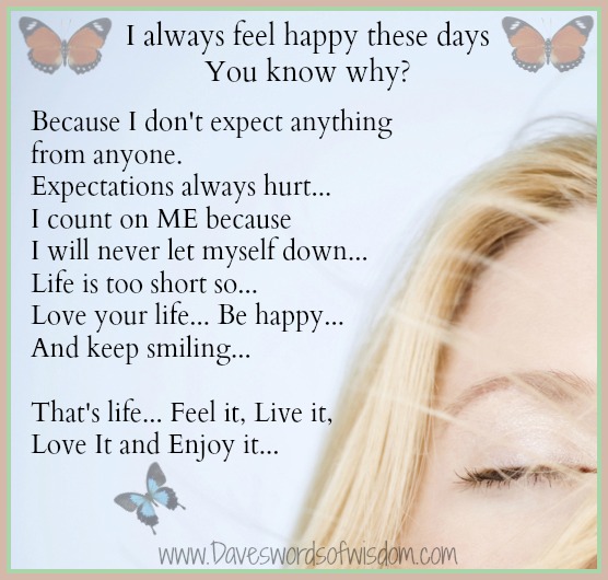 Daveswordsofwisdom.com: I Always Feel happy These days...
