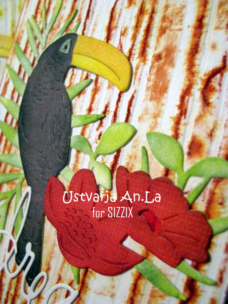 Ustvarja An.La: {Sizzix} Tropical Bird
