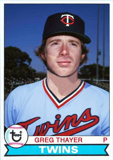 WHEN TOPPS HAD (BASE)BALLS!: MISSING IN ACTION- 1979 GREG THAYER