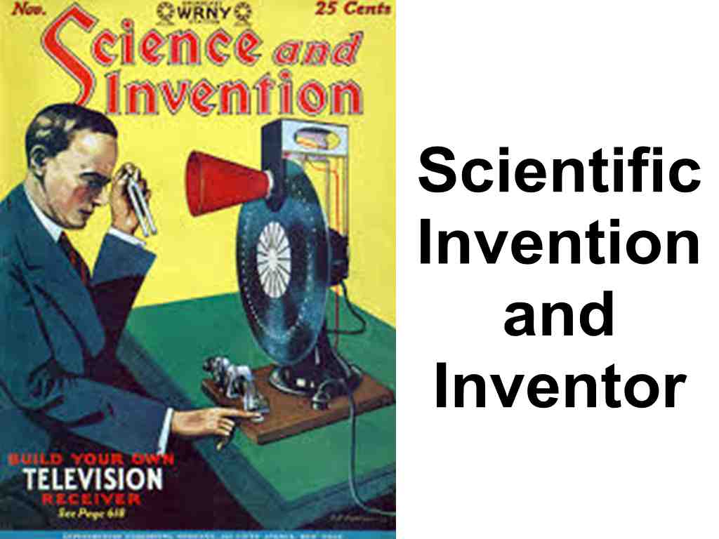 Scientific Invention and Inventor