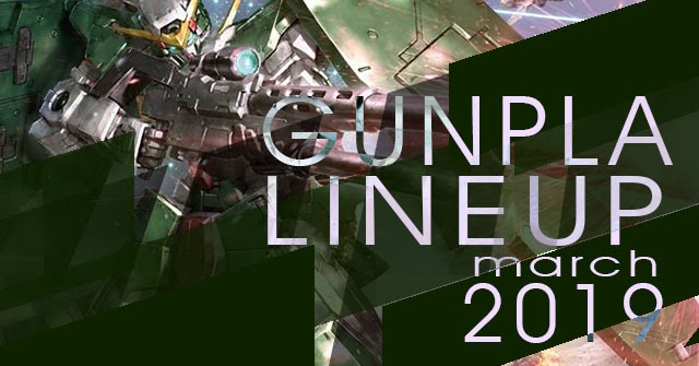 GunPla Lineup March 2019 - Gundam Kits Collection News and Reviews