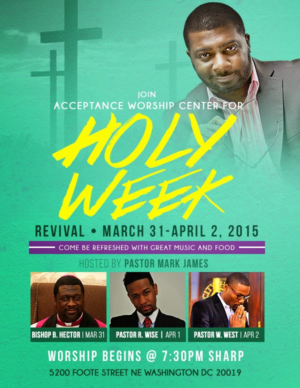 Acceptance Worship Center Ministry: Holy Week Revival