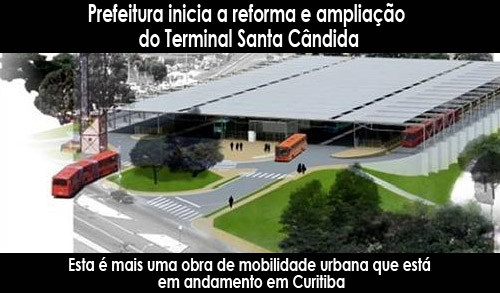 JSB Curitiba: Prefeitura inicia a reforma e ampliação do Terminal Santa ...