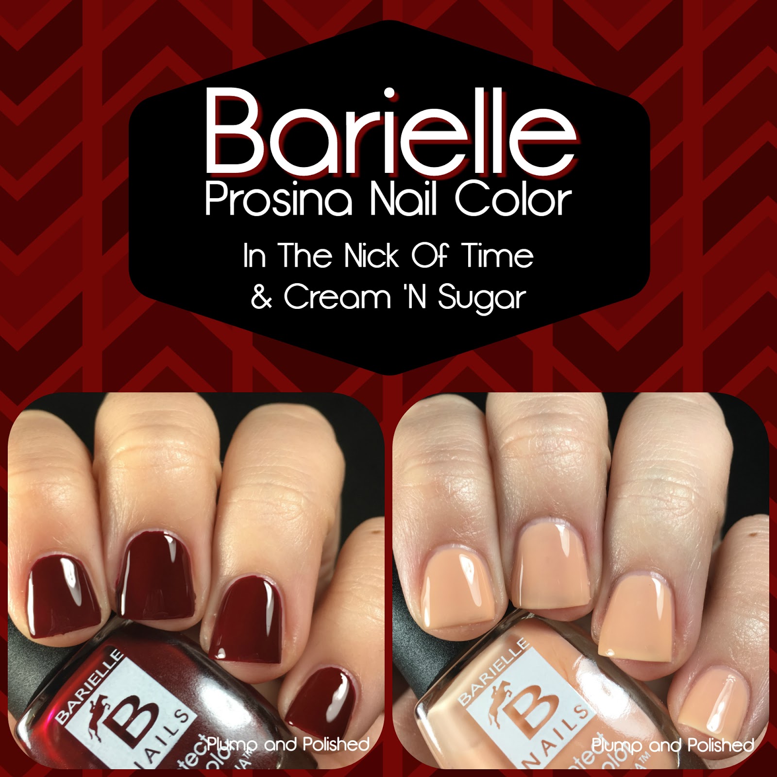 Plump and Polished: Barielle - In The Nick of Time & Cream 'N Sugar ...