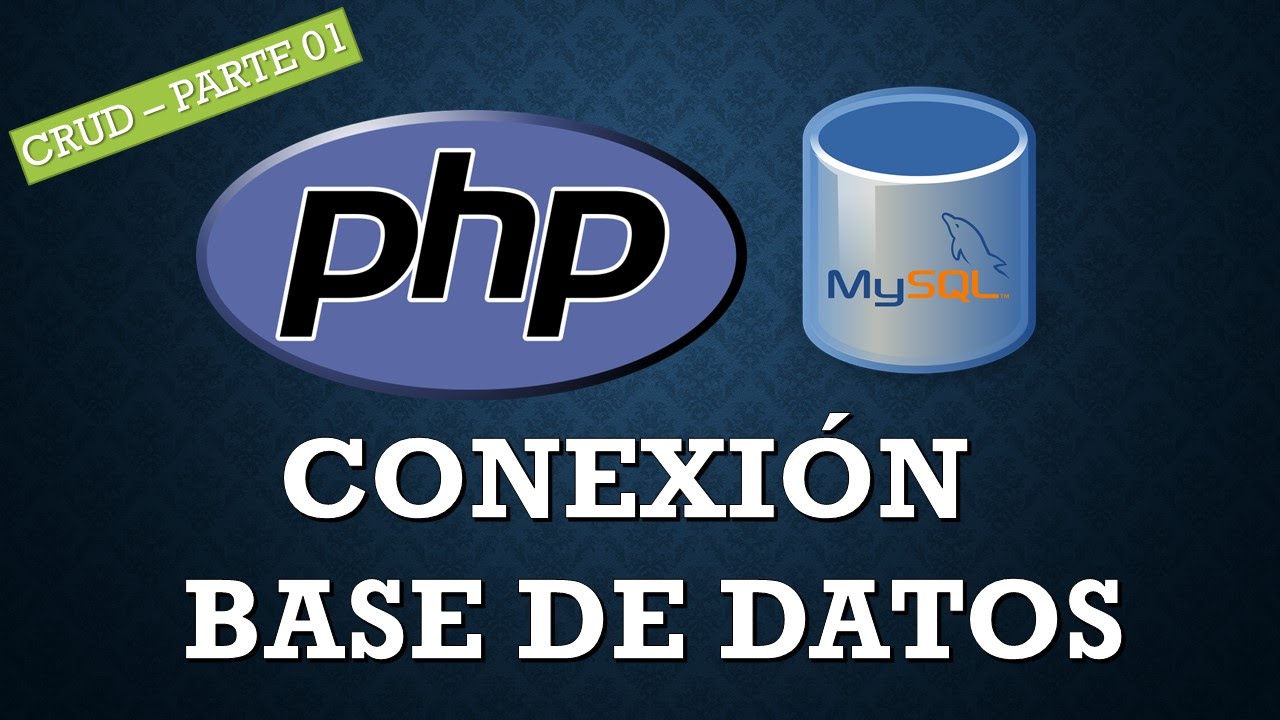 CONEXI N A BASE DE DATOS MySQL DESDE PHP conexi-n-a-base-de-datos-mysql-desde-php