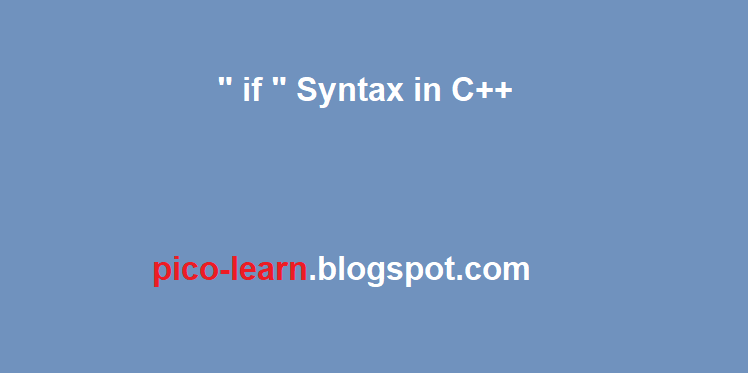 " if " syntax in C++ - Learn Programming And Web