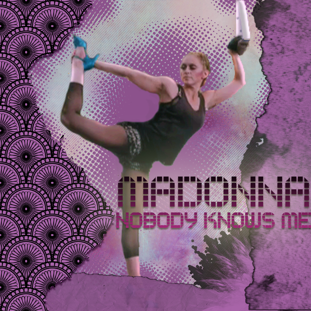 Madonna FanMade Covers: Nobody Knows Me