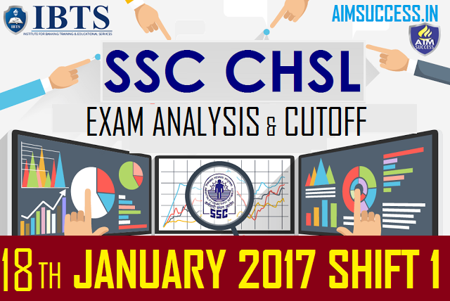 SSC CHSL Tier I Exam Analysis 18th January 2017 Shift 1 ssc-chsl-tier-i-exam-analysis-18th-january-2017-shift-1