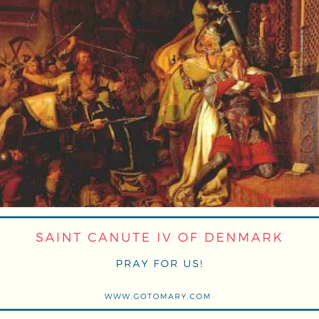 Saint Canute IV of Denmark - Go to Mary