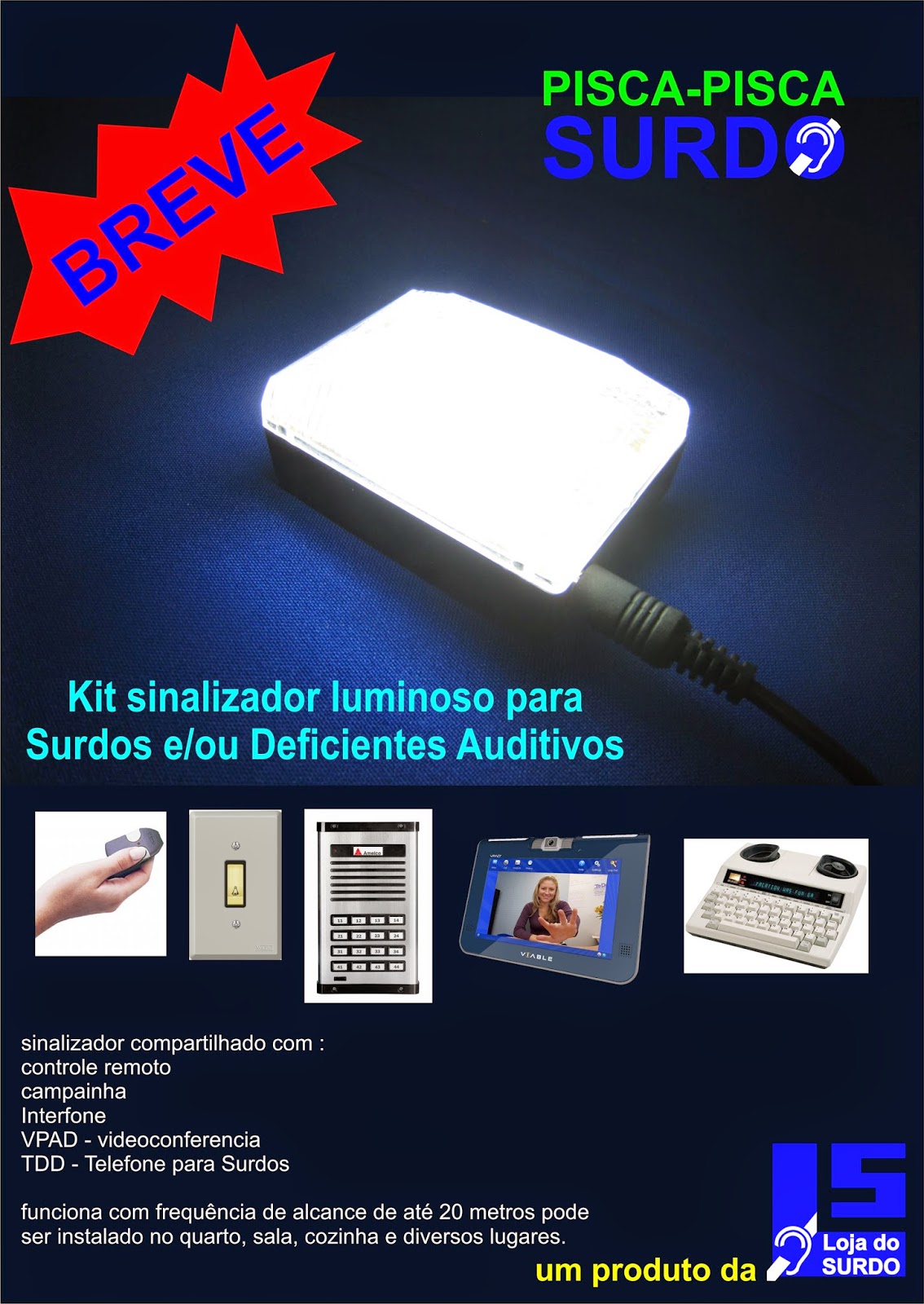 Loja do Surdo: PISCA PISCA SURDO - kit sinalizador luminoso para Surdos ...