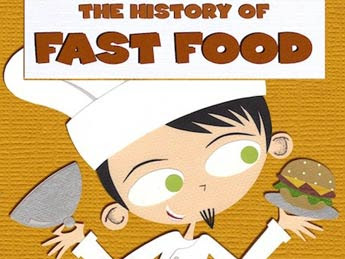 Fast Food: History Of Fast Food