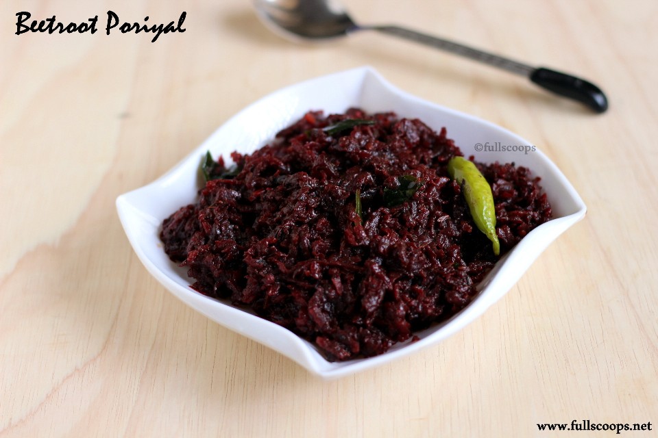Beetroot Poriyal | Beetroot Stir Fry ~ Full Scoops - A food blog with ...