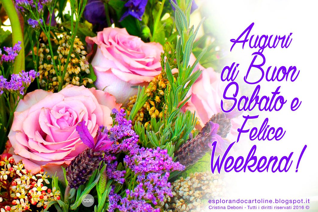 Cartoline per tutti i gusti: Cartolina 🌺🌸🌼 Auguri di BUON SABATO e ...