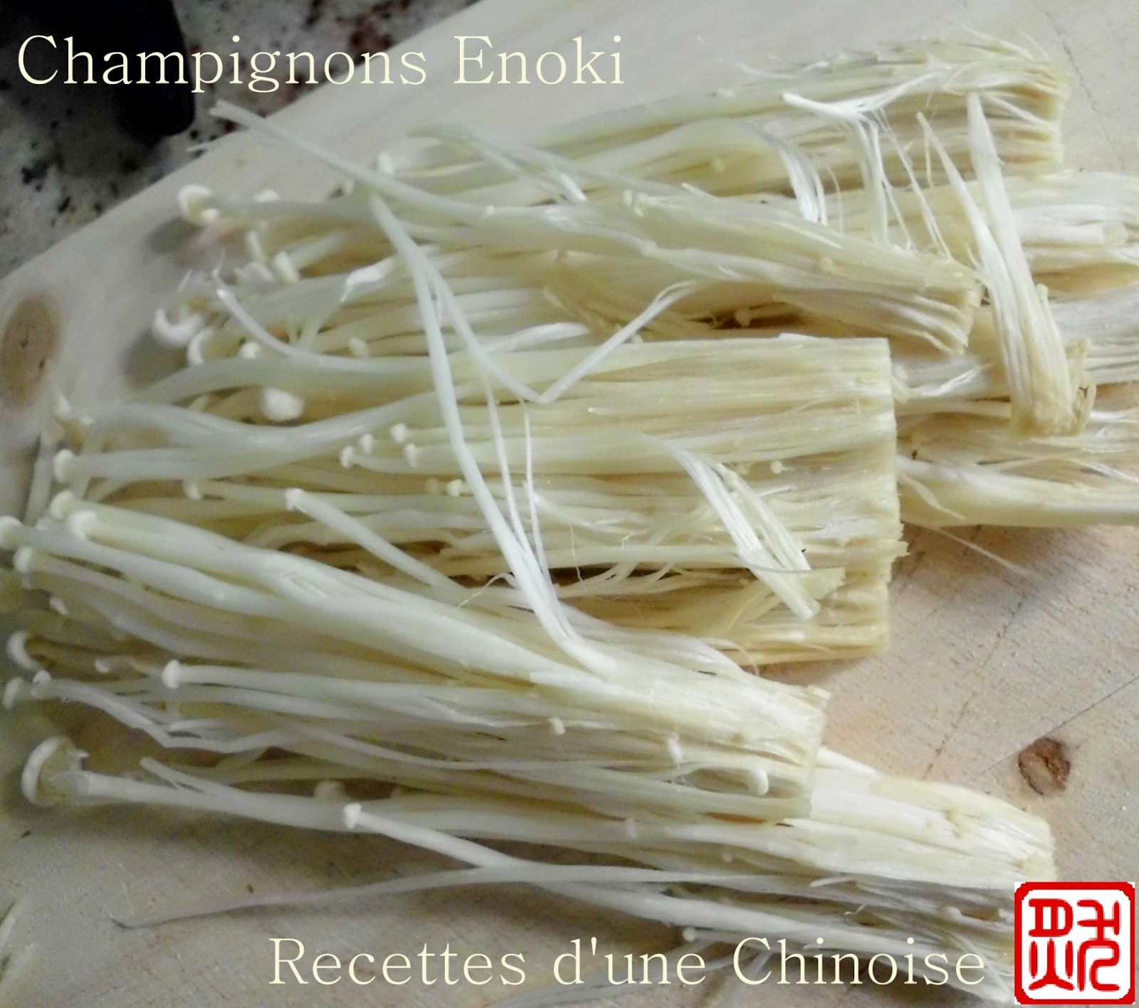 Recettes d'une Chinoise: Soupe de nouilles aux champignons Enoki et aux ...