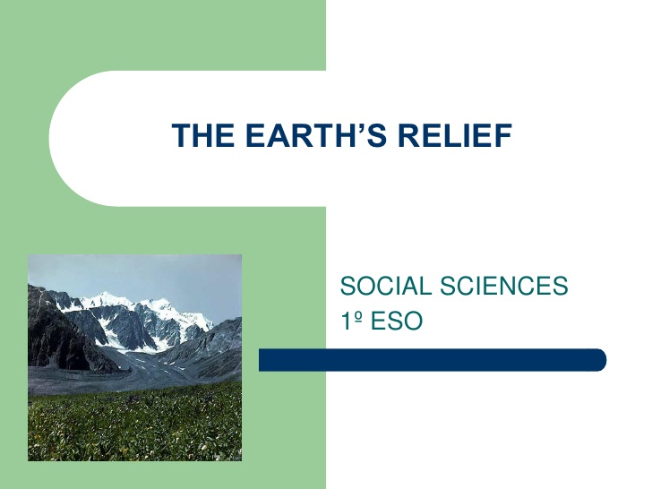 IES ANAGA GEOGRAF A E HISTORIA CLIL The Earth s Relief ies-anaga-geograf-a-e-historia-clil-the-earth-s-relief