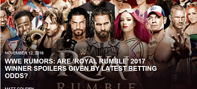 WWE RUMORS: ARE ‘ROYAL RUMBLE’ 2017 WINNER SPOILERS GIVEN BY LATEST ...