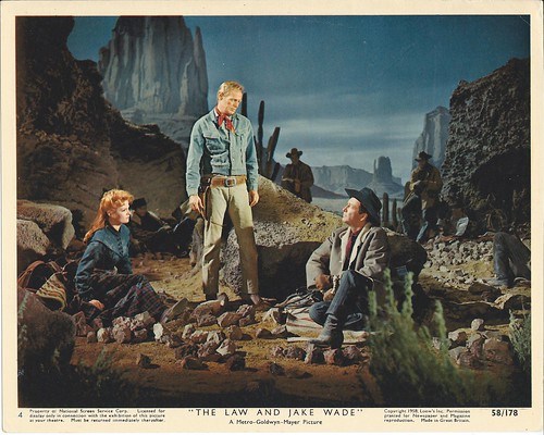 The Law and Jake Wade (MGM, 1958) – Jeff Arnold’s West