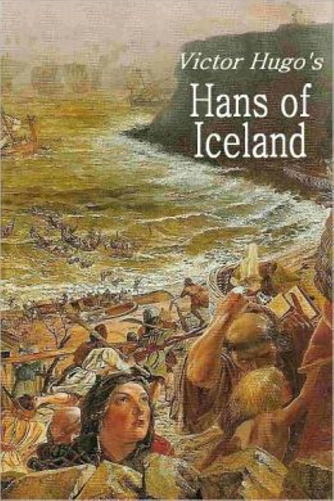 Bram Stoker: Victor Hugo: Hans of Iceland