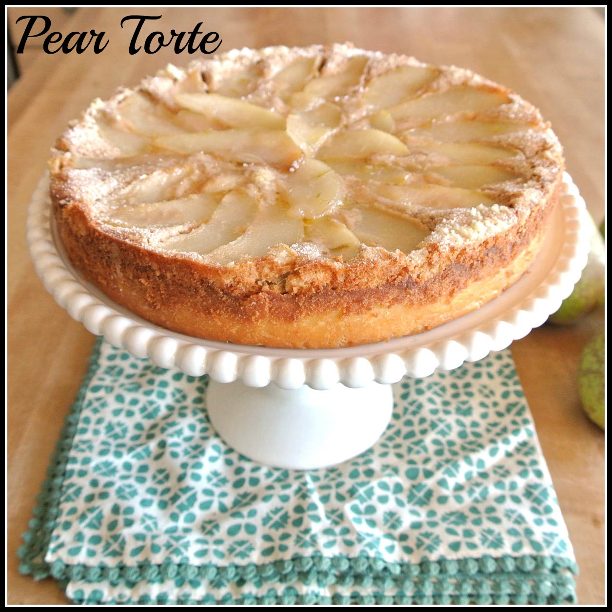 Mom, What's For Dinner?: Pear Torte