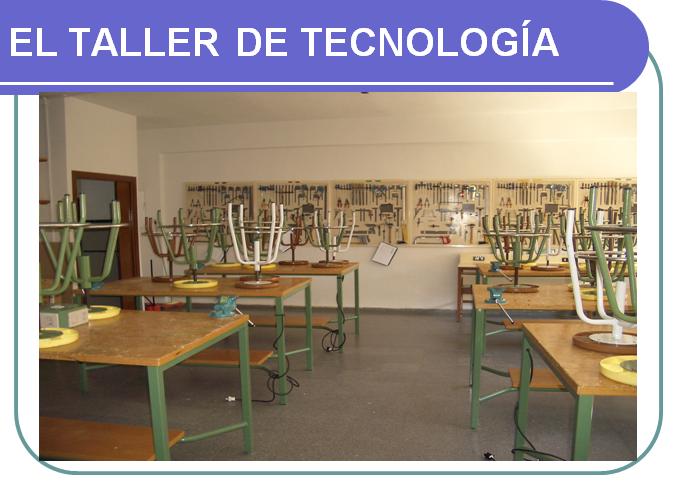 Tecnología en el I.E.S.O. "4 de Junio": Aula - Taller
