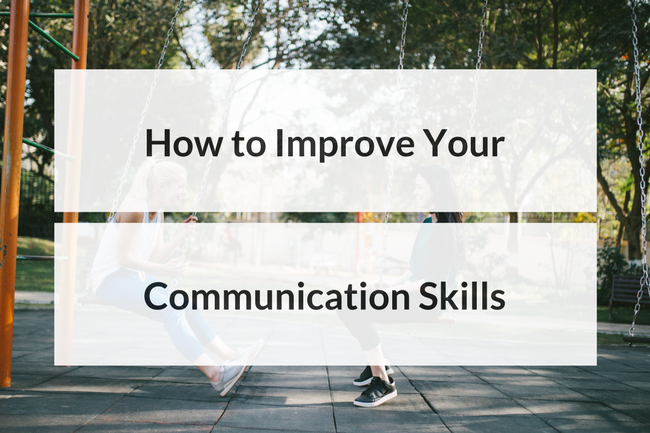 The Most Important Communication Skills